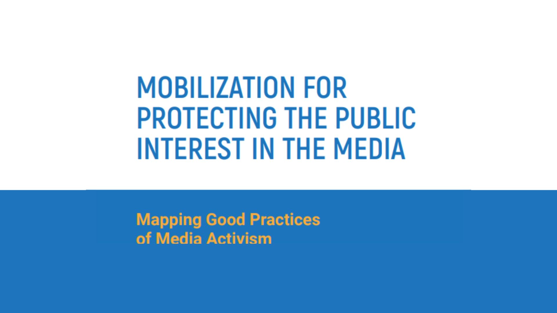 Mobilization for Protecting the Public Interest in the Media ...